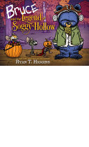 Bruce and the Legend of Soggy Hollow